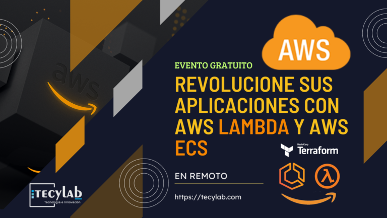 Evento Gratuito: Revolucione sus aplicaciones con AWS Lambda y AWS ECS ...